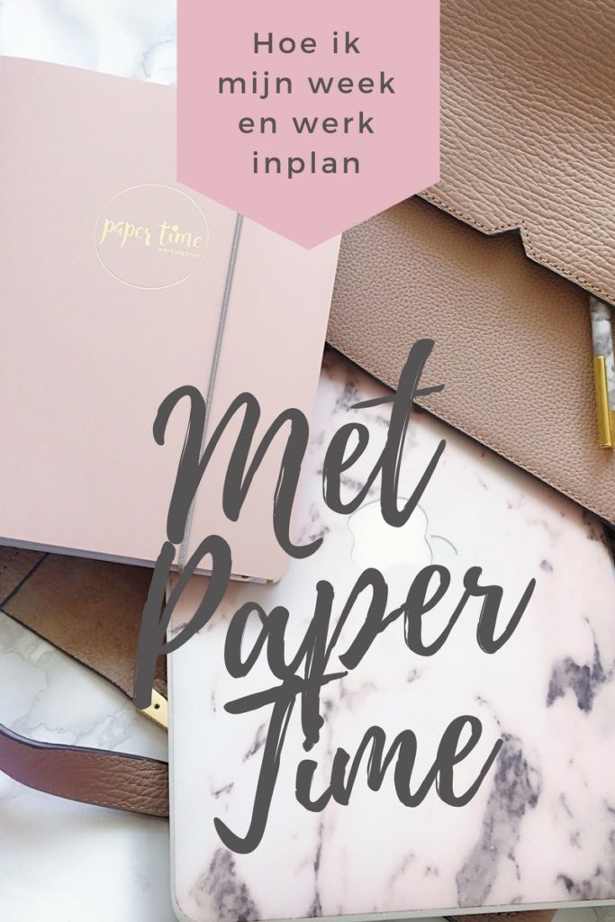 Mijn Week & Werk Inplannen met de Paper Time Werkplanner